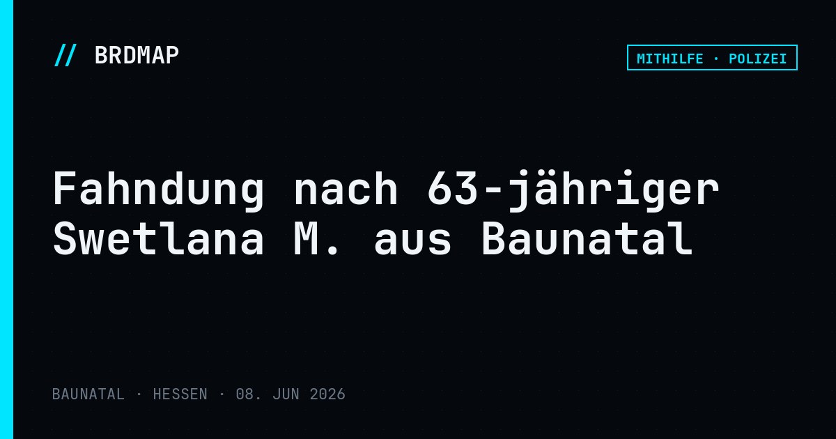 Fahndung nach 63-jähriger Swetlana M. aus Baunatal — Hessen | BRDMap